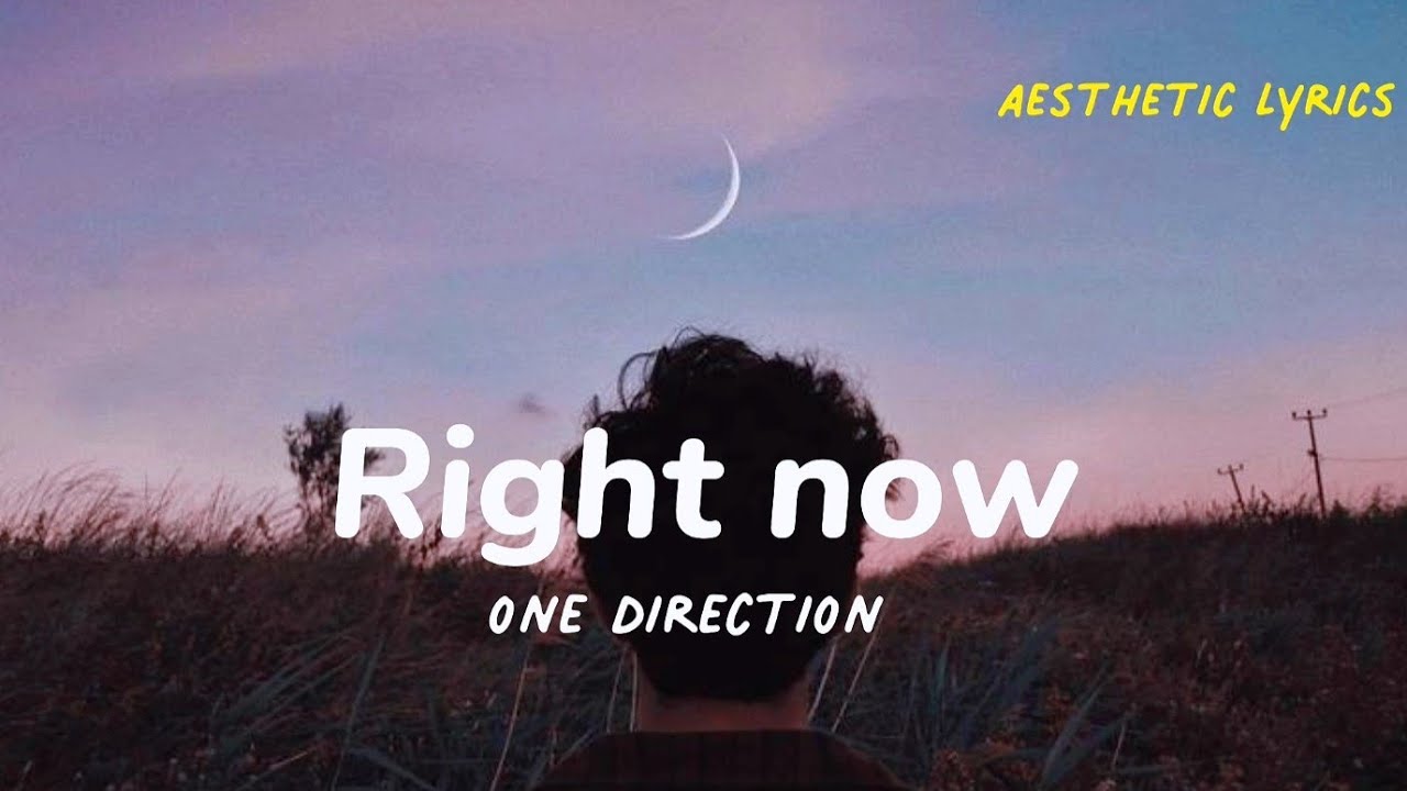 right now - one direction ( lirik terjemahan ), aesthetic lyrics. HD ...