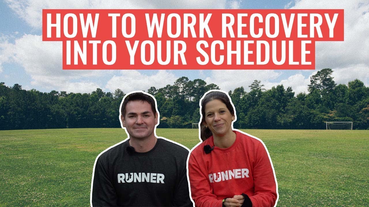 How To Work Recovery Into Your Running Schedule | Runner's Recovery ...