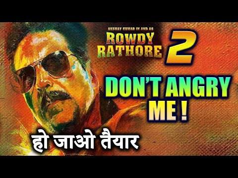 Rowdy Rathore 2 tariler l Akshay Kumar I sonakshi Sinha Fan made trailer R S