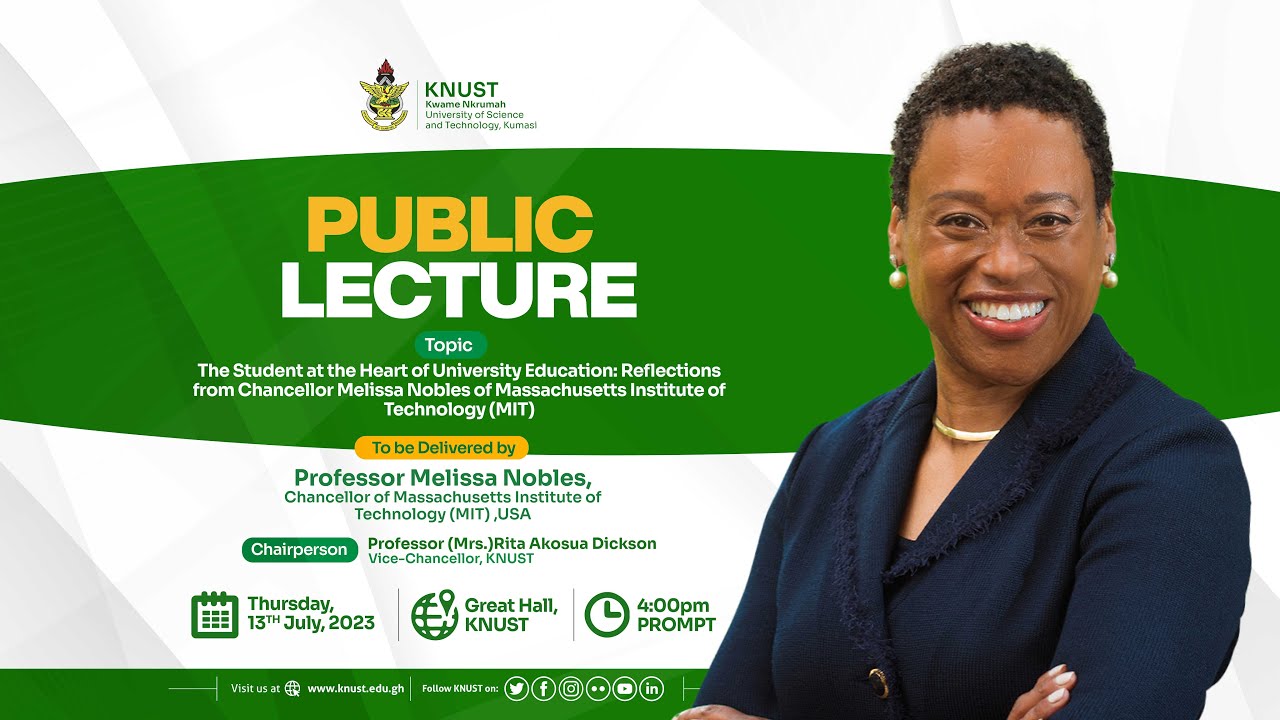 Chancellor of MIT, Professor Melissa Nobles Public Lecture at KNUST ...