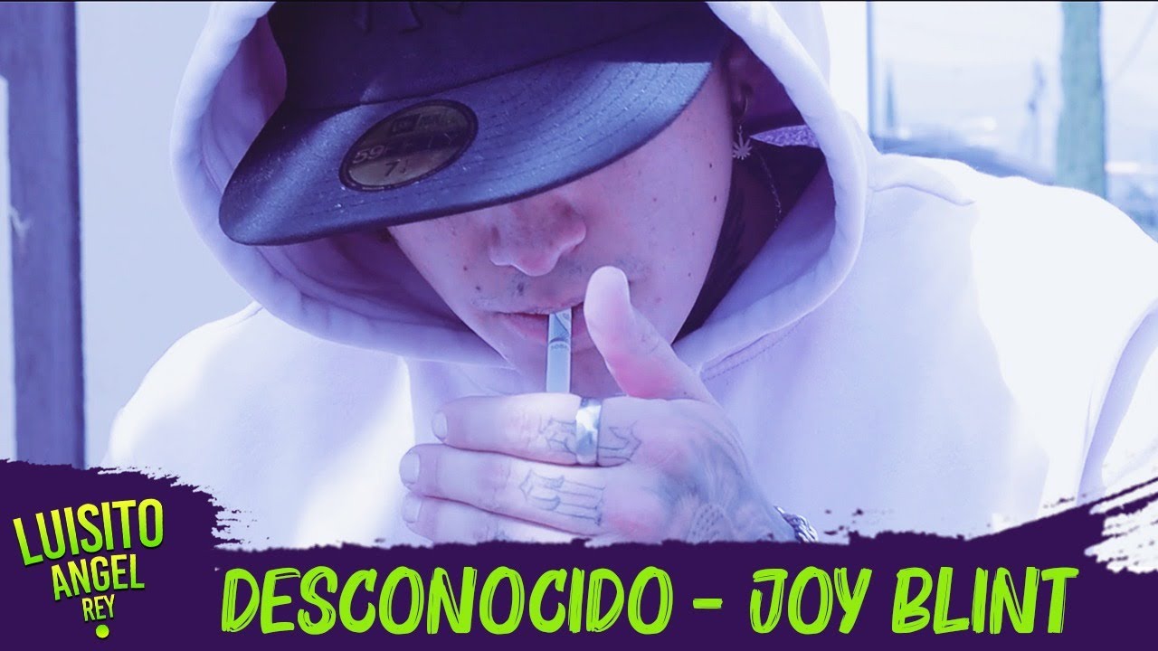DESCONOCIDO - Joy Blint (Video Musical) - YouTube