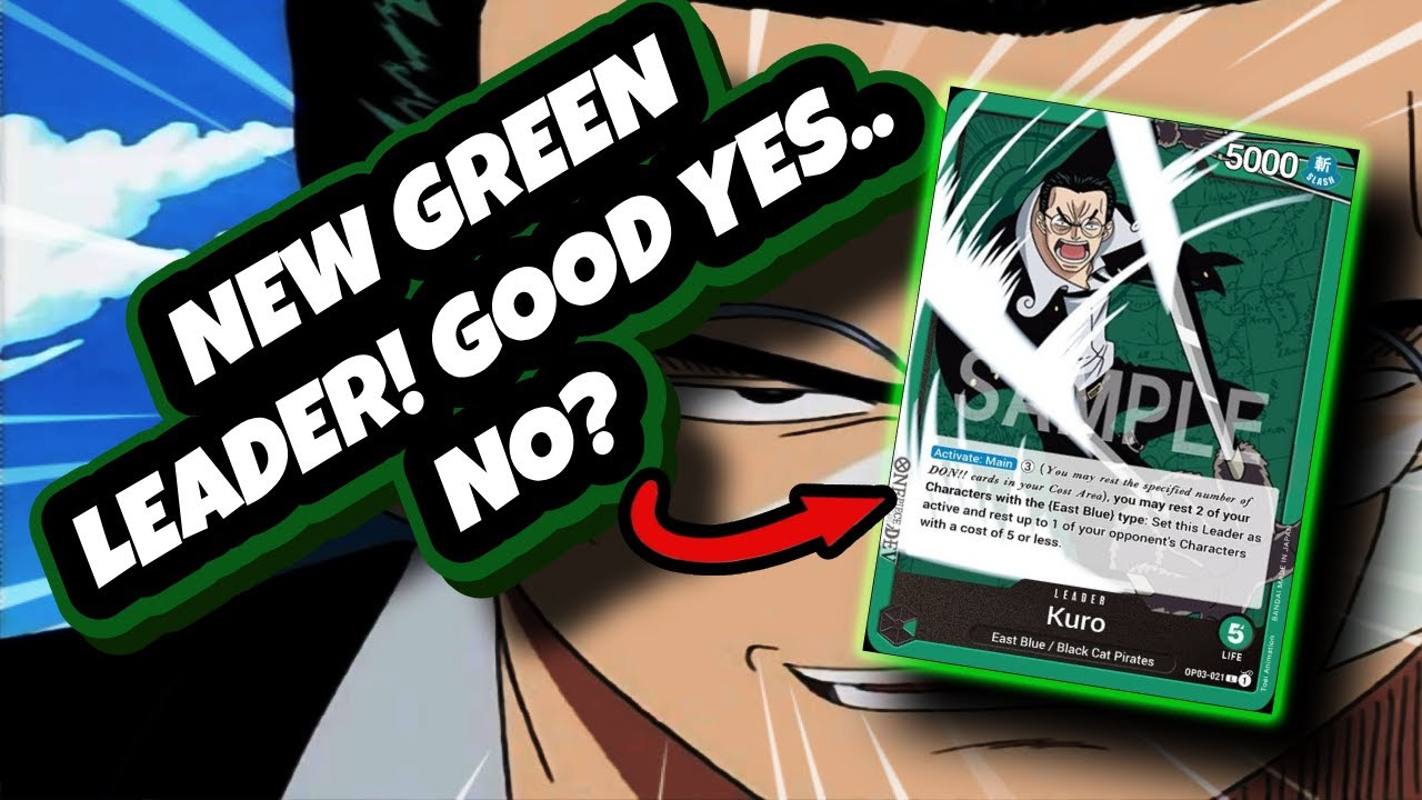 One Piece TCG: [OP-03] New Green leader Kuro! | 20 min Testing - YouTube