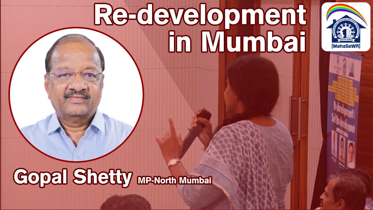Redevelopment in Mumbai Gopal Shetty MP-North Mumbai MahaSeWA News # ...