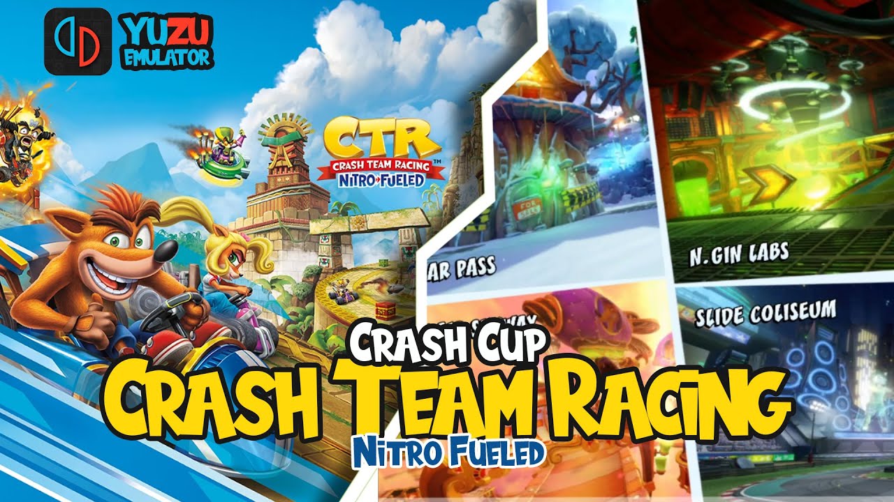 Crash Team Racing Nitro Fueled - Crash Cup | Yuzu Emulator 60 FPS ...