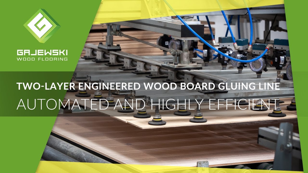 GAJEWSKI | Automated and highly efficient two-layer engineered wood ...