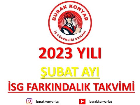 ŞUBAT AYI İSG FARKINDALIK TAKVİMİ (BURAK KONYAR)