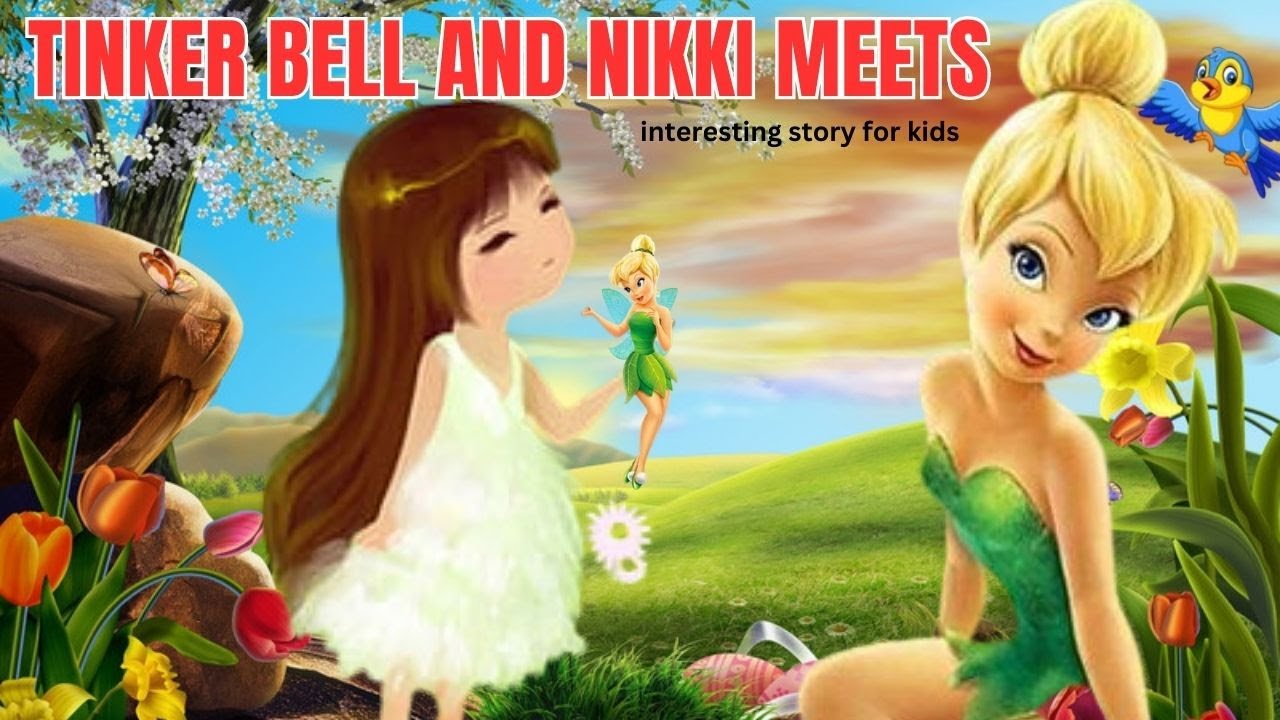tinker bell and nikki meets interesting story for kids part 5 ll ...