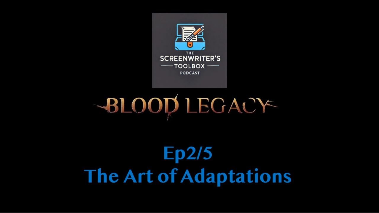 Blood Legacy - The Art of Adaptations - YouTube