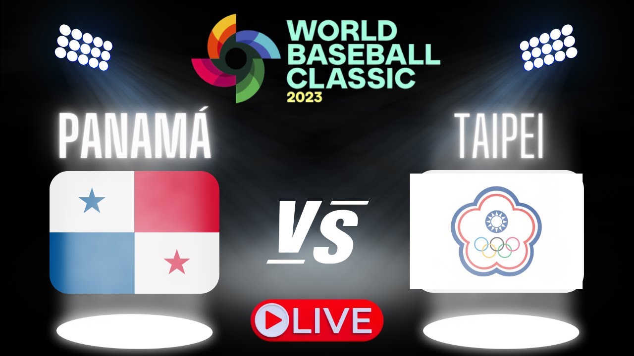PANAMÁ vs TAIPEI - WBC (Clásico Mundial de Beisbol) - EN VIVO - Previa ...