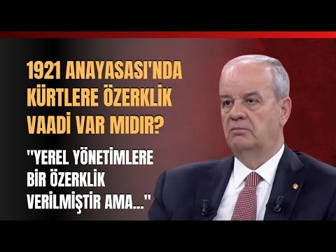 1921 Anayasası'nda Kürtlere Özerklik Vaadi Var Mıdır?