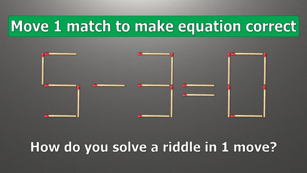 Match puzzle - move 1 match to make equation correct | Matchstick ...