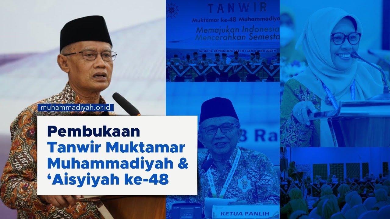 PEMBUKAAN TANWIR MUHAMMADIYAH DAN 'AISYIYAH 2022 - YouTube