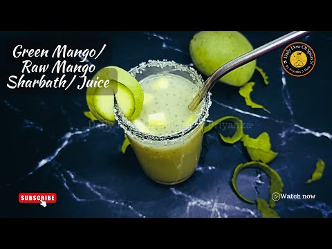 Green mango/ Raw mango juice/ sarbath || Summer Special recipe ...
