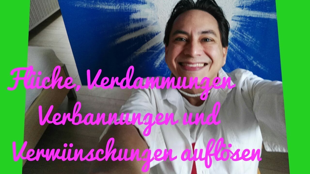Auflösung von Verfluchungen, Verwünschungen, Verbannungen und ...