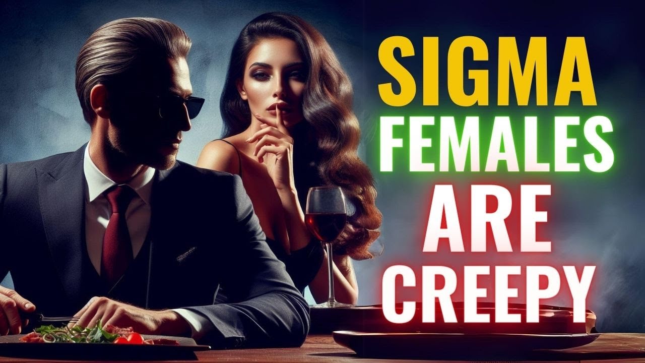 8 Mosts CREEPY Things All Sigma Females Do - YouTube