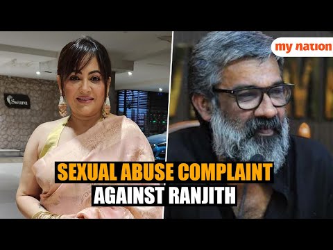 Sreelekha Mitra Files Sexual Abuse Complaint Against Film Director Ranjith