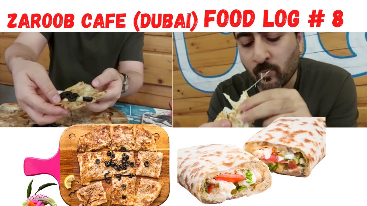 ZAROOB Levant ( Dubai ) Food Log # 8 by Global Food Craving - YouTube
