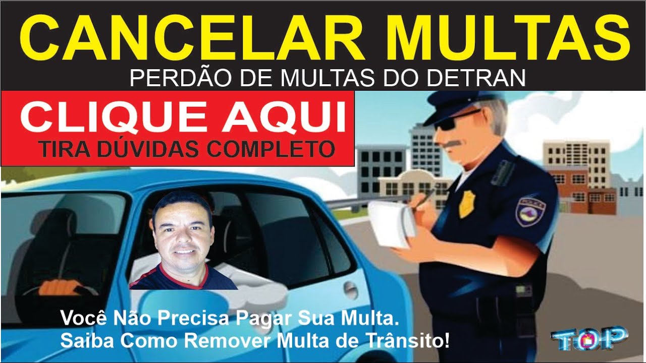 CANCELAR MULTAS PERDÃO DE MULTAS DO DETRAN I VOCÊ NÃO PRECISA PAGAR SUA MULTA! - YouTube