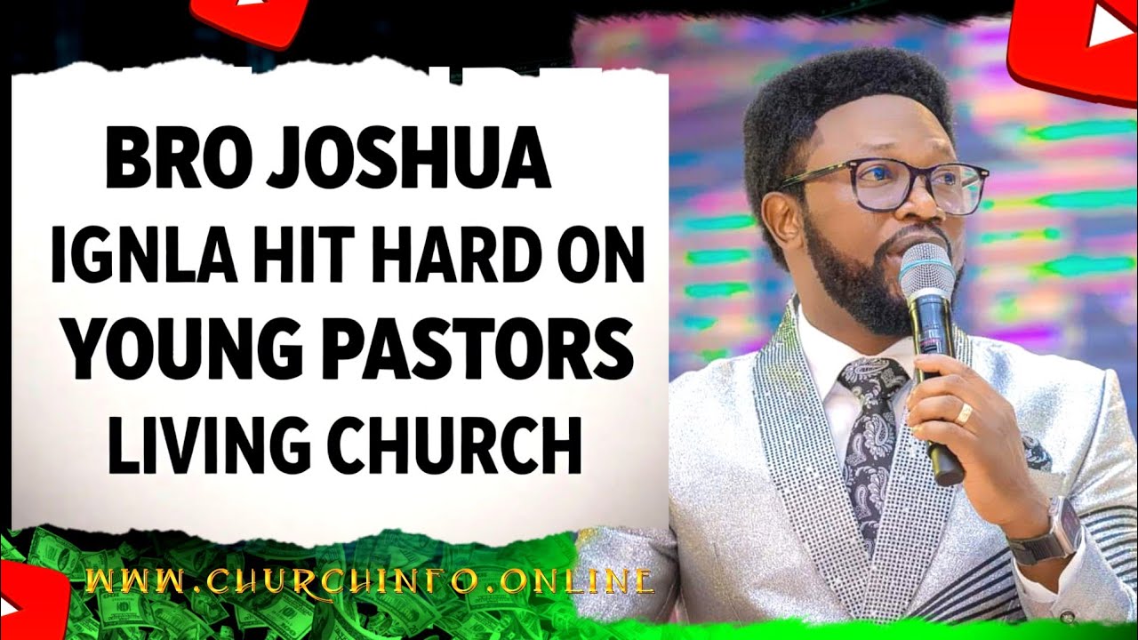 Bro Joshua Iginla Hit Hard On Young Pastor's Living Church To Start ...