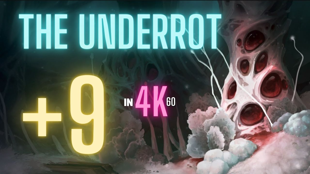 +9 The Underrot Mythic Plus Dungeon | TYRANNICAL AFFLICTED | Protection ...