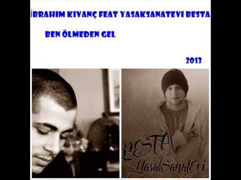 Kıvanç feat besta 'Ben Ölmeden Gel'