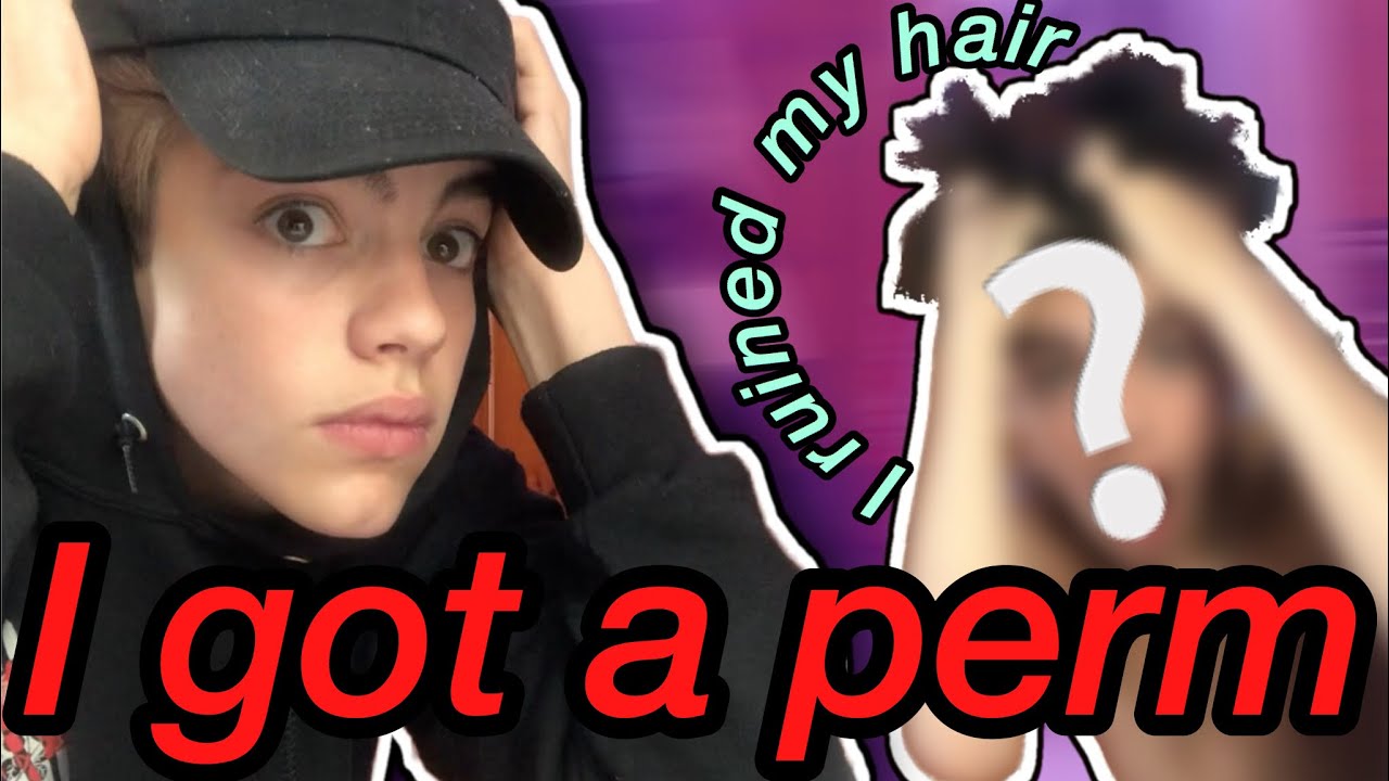 GETTING A PERM! (Gone Wrong?) - YouTube