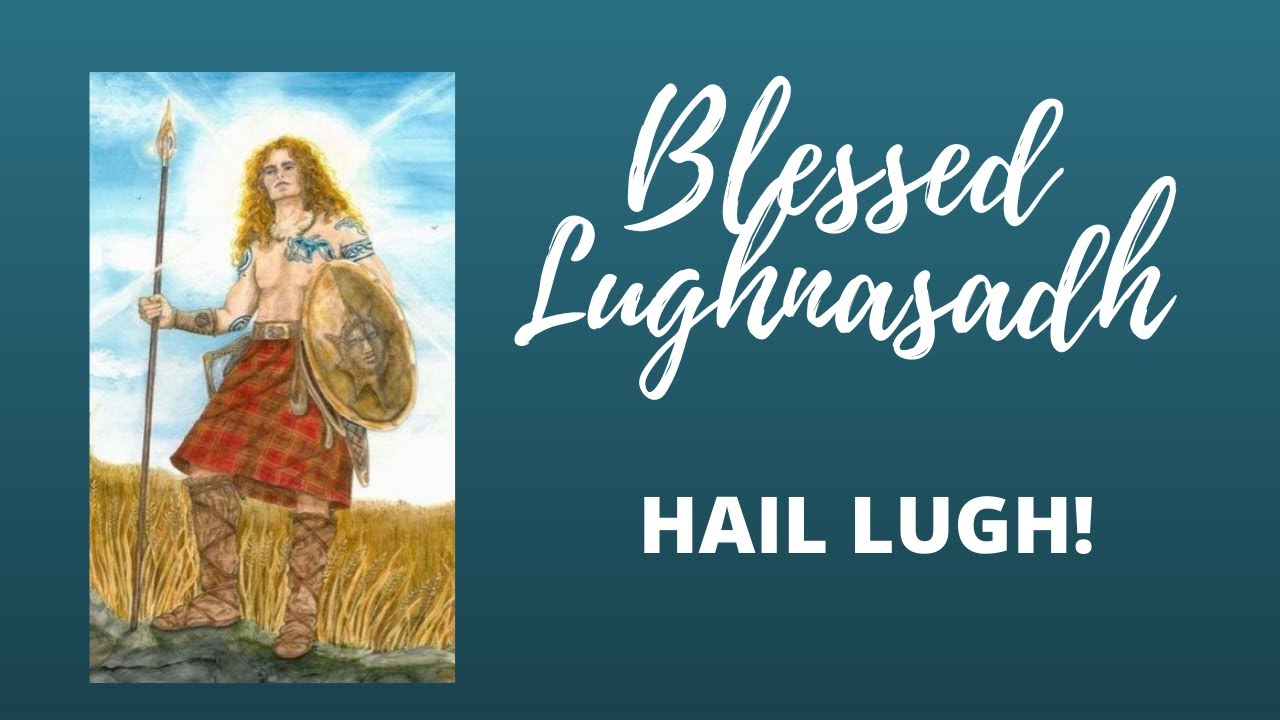 Blessed Lughnasadh - YouTube