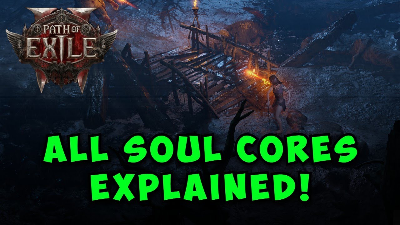Path of Exile 2 All Soul Cores List & Effects Explained - YouTube
