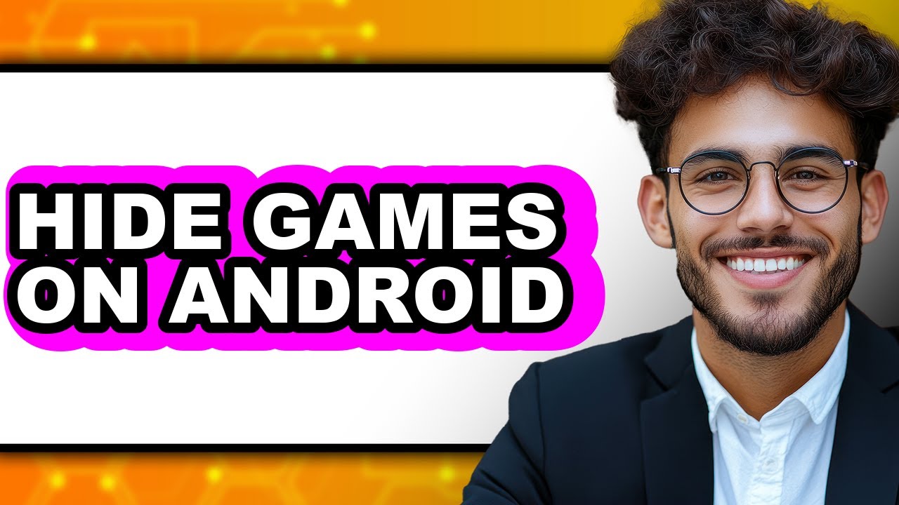 How to Hide Games on Android (Full Guide) - YouTube