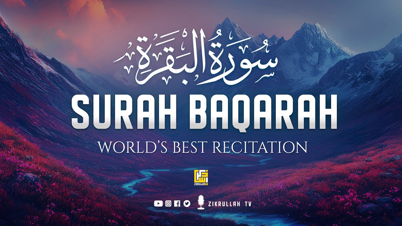 Surah Al-Baqarah Full (سورة البقرة) | ULTIMATE HEART TOUCHING QURAN ...