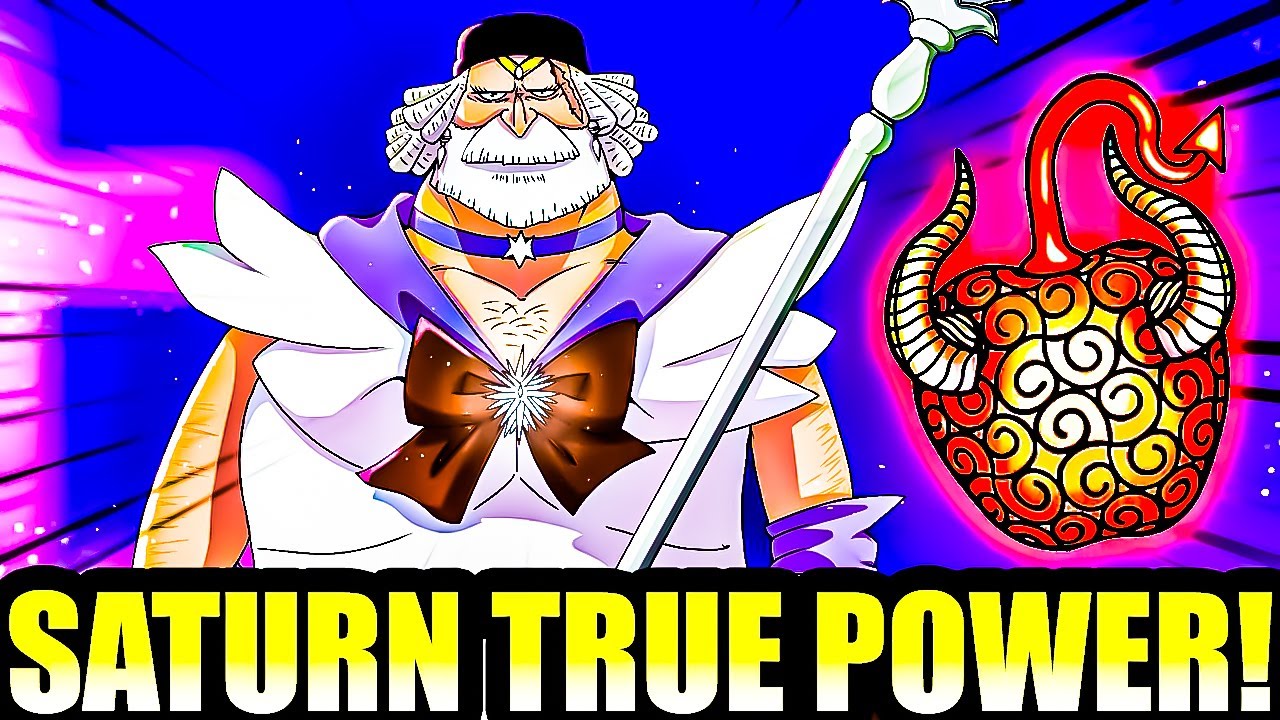 Gorosei Saturn's Strongest Ever Demon God Fruit Powers EXPLAINED! - YouTube