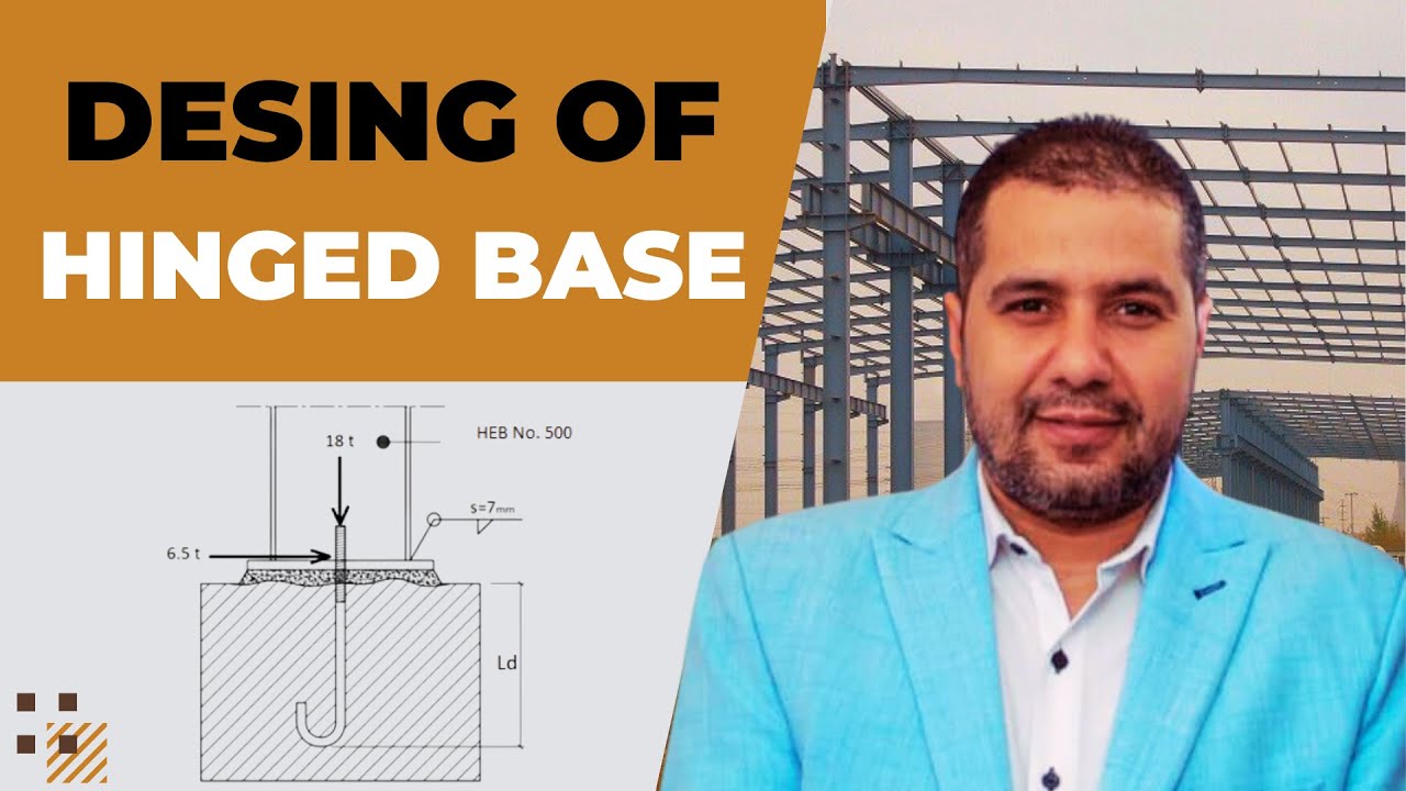 Design of hinged base in steel structure | أقوى شرح بالعربي 2023 - YouTube