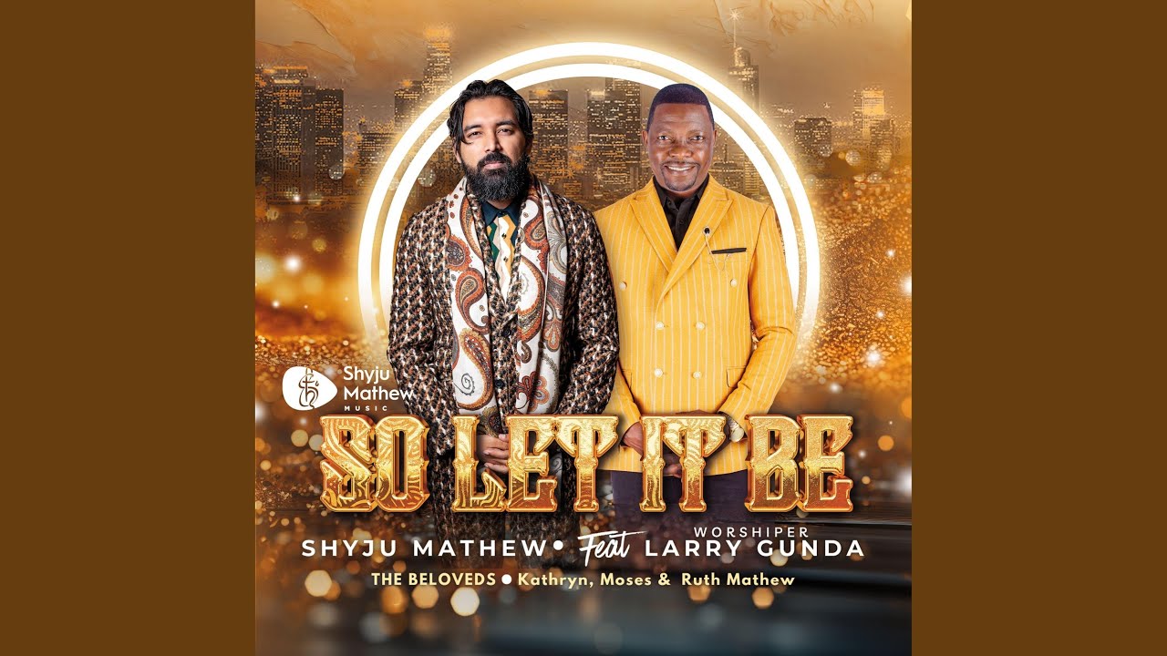 So Let It Be (feat. Worshiper Larry Gunda) - YouTube