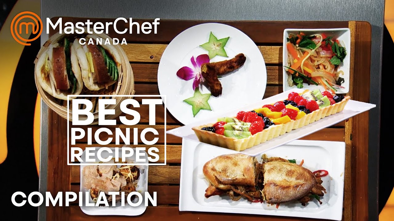 Best Picnic Recipes | MasterChef Canada | MasterChef World - YouTube