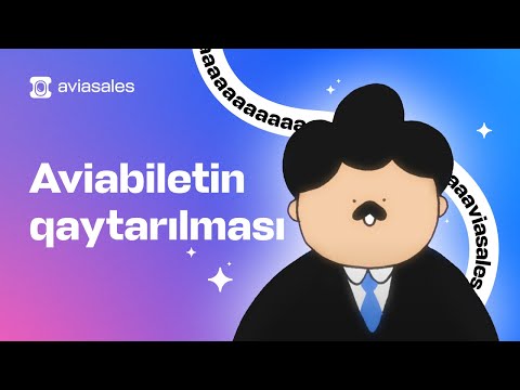 Aviabiletin qaytarılması: bilet pulunu necə geri qaytarmaq olar