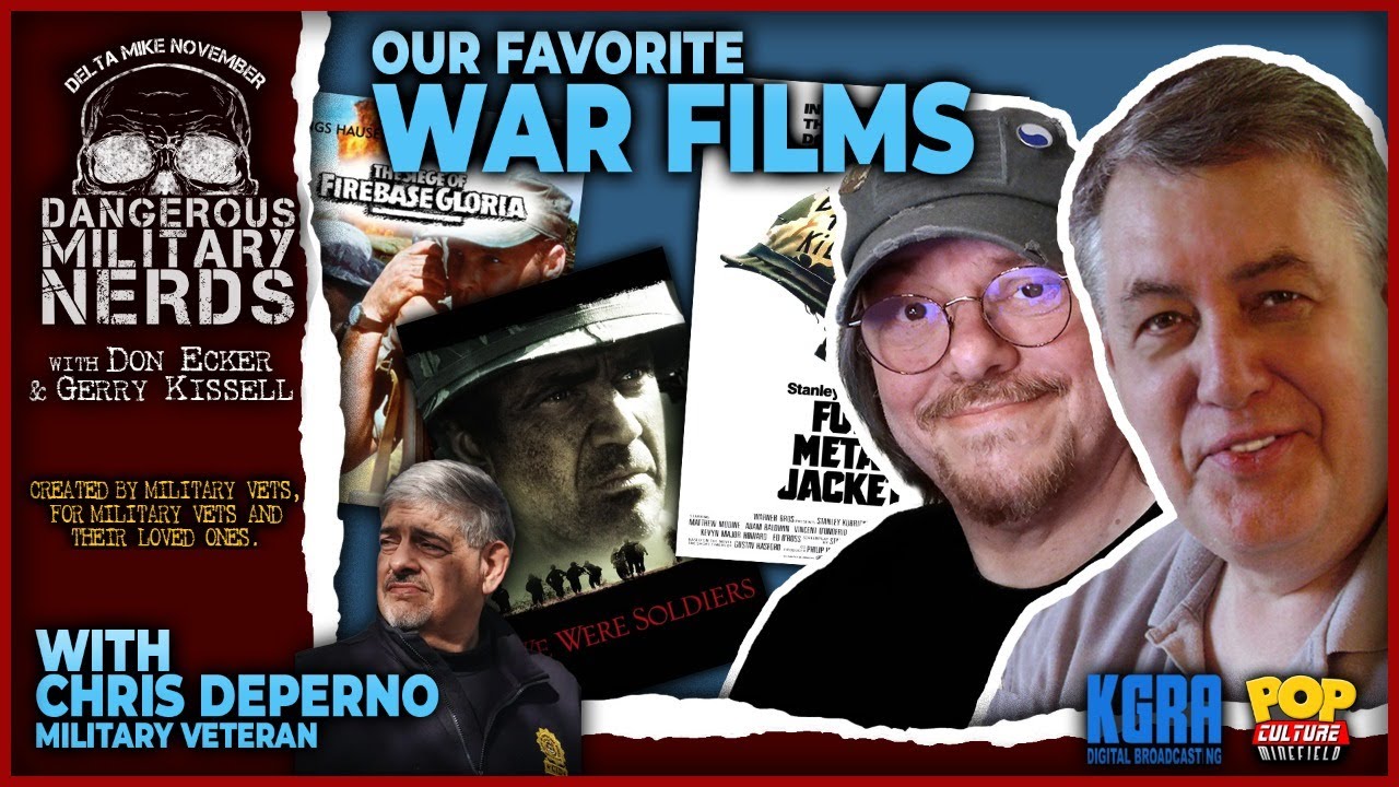 Dangerous Military Nerds with Don Ecker & Gerry Kissell | Our Favorite ...