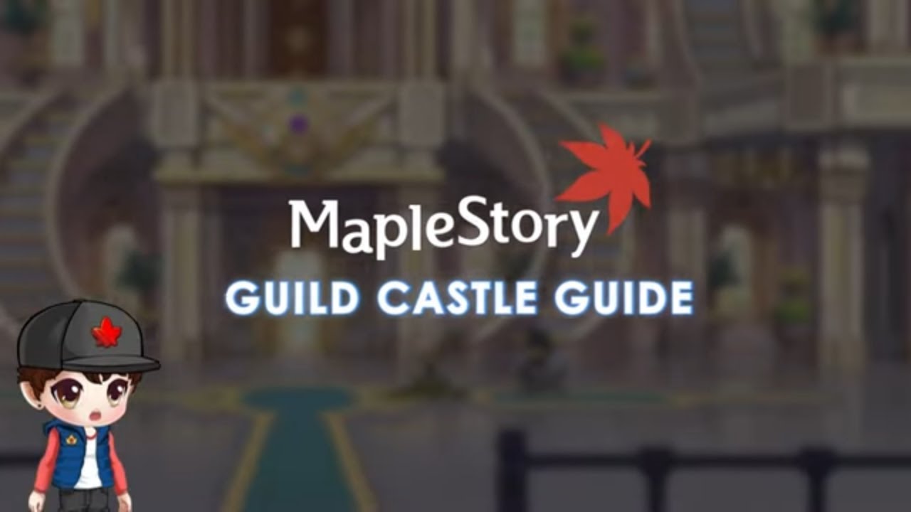 MapleStory Guild Castle Guide ft. CM Veerah | MapleStory Savior - YouTube