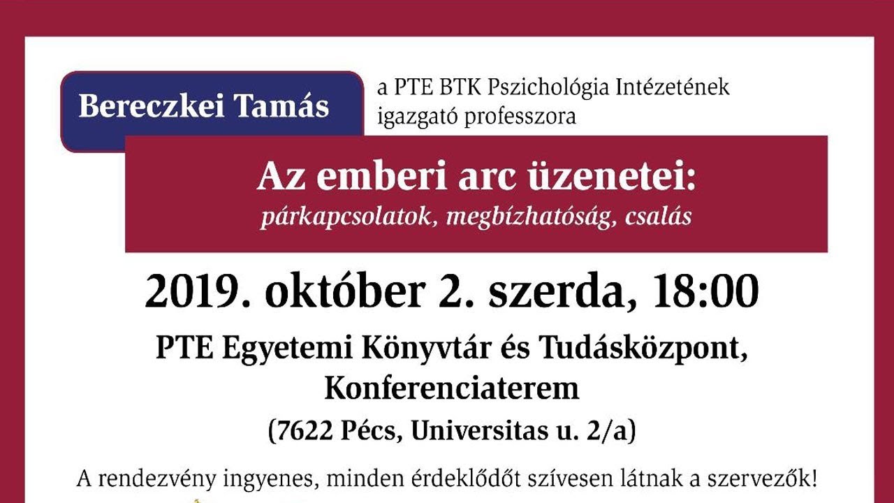 Előadás - BERECZKEI TAMÁS: Az emberi arc üzenetei(PTE Bölcsész Akadémia ...