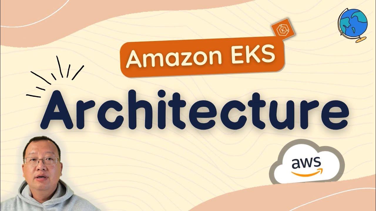 AWS EKS Architecture | Elastic Kubernetes Service | AWS EKS Tutorial ...