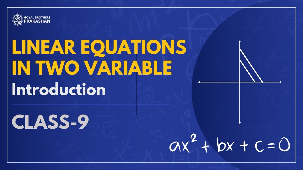 What Is Linear Equation In Two Variable Class 9 Mathematics NCERT what-is-linear-equation-in-two-variable-class-9-mathematics-ncert