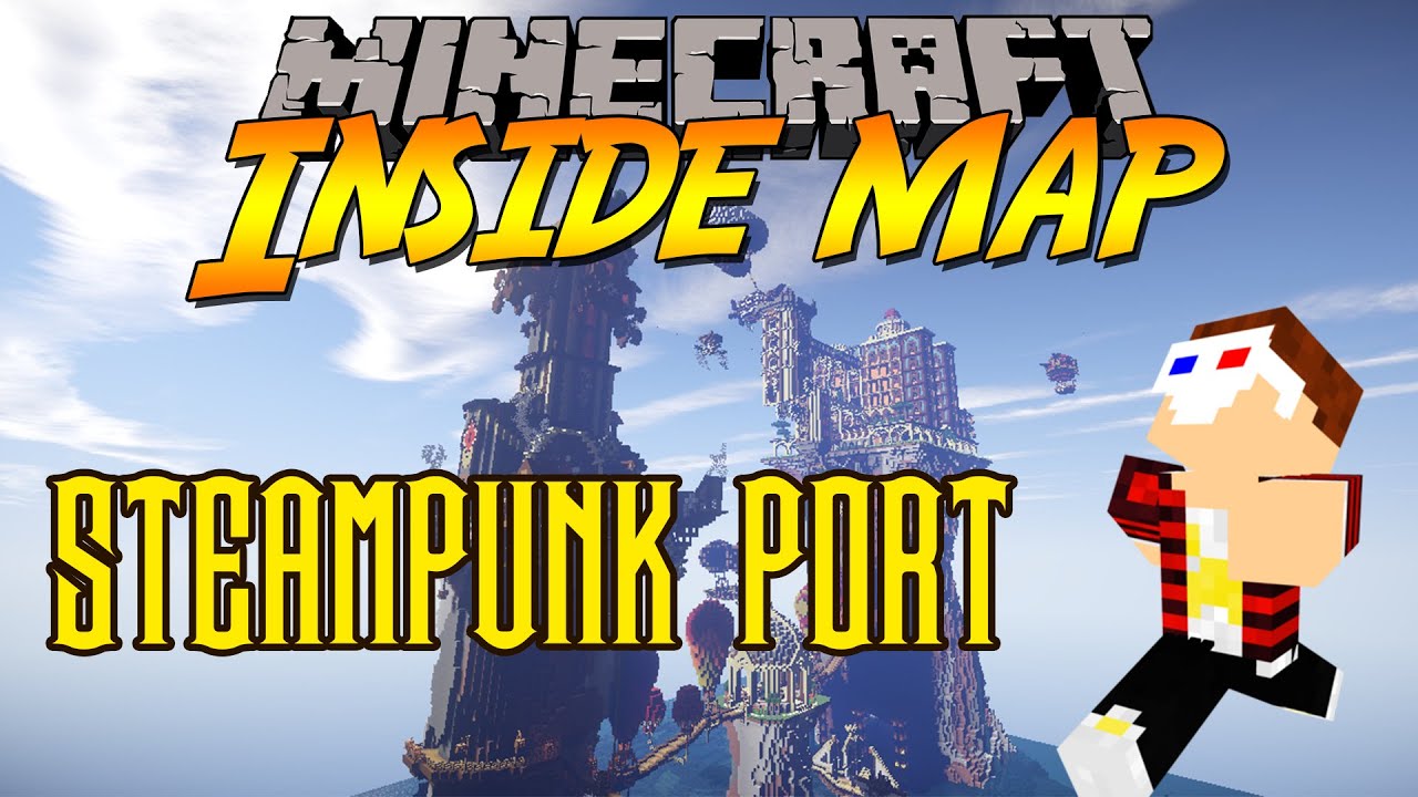 STEAMPUNK PORT | Minecraft : Inside Map Spécial - YouTube