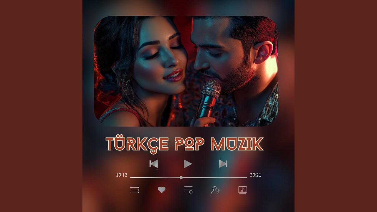 Türkçe Pop Müziği (Dans ve Eğlence Şarkıları) Turkish Music for Your ...