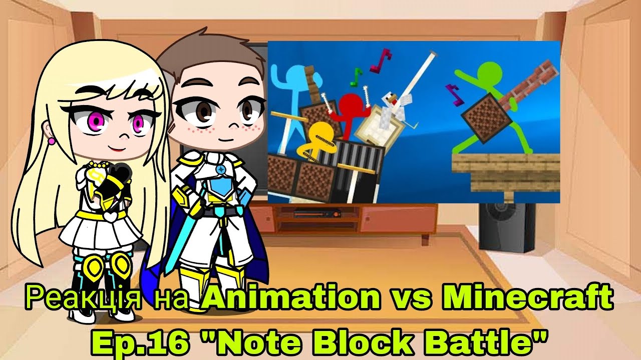 Реакція на Animation vs Minecraft Ep.16 "Note Block Battle" | Gacha ...
