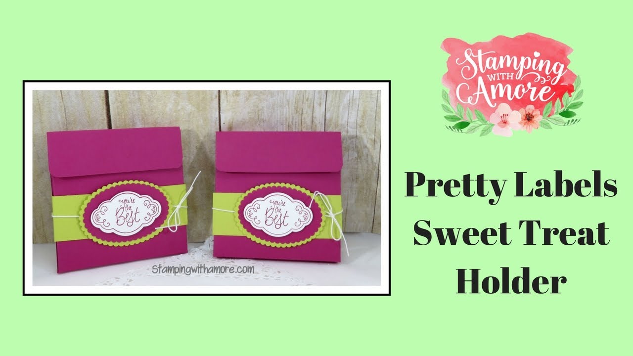 Pretty Labels Sweet Treat Box - YouTube