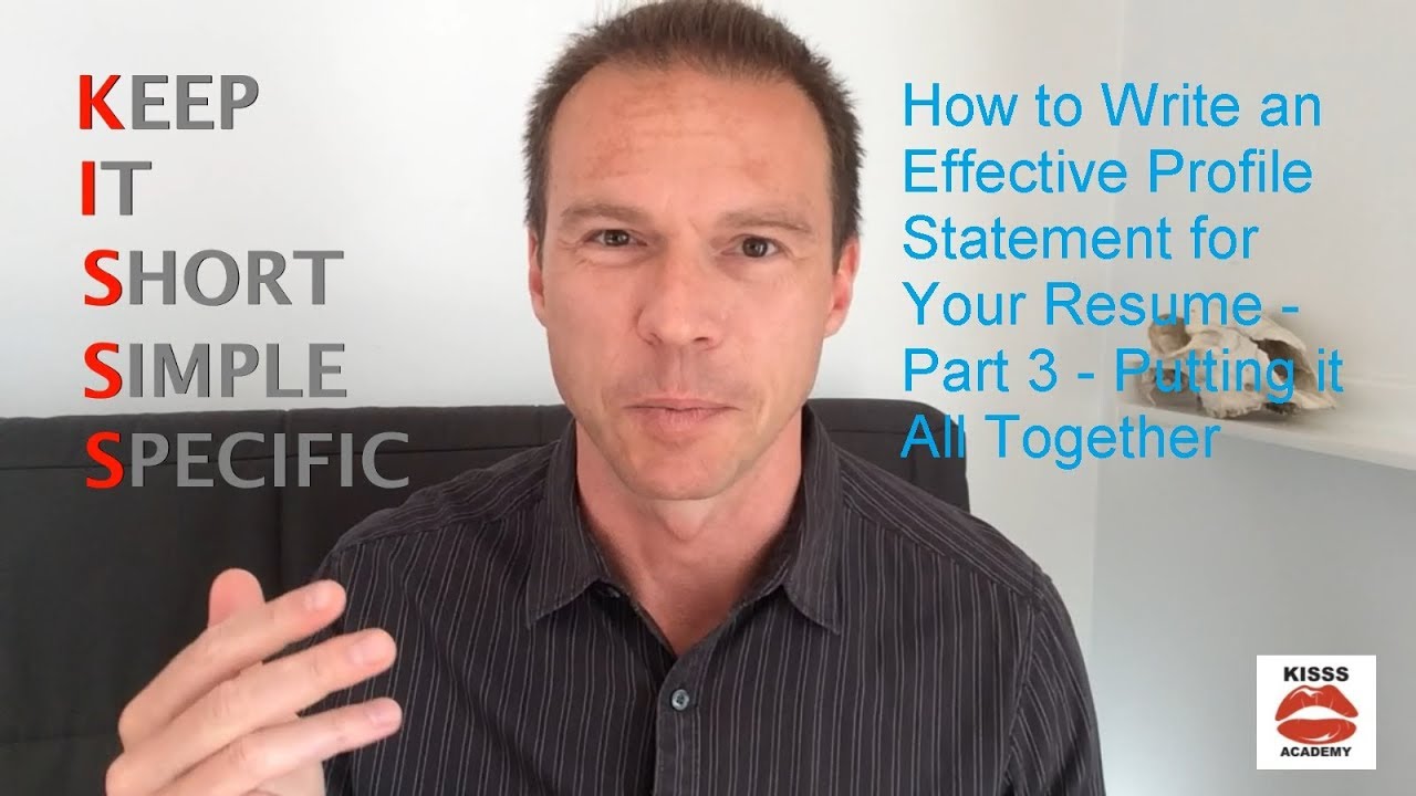 How to Write an Effective Profile Statement for Your Resume - Part 3 ...