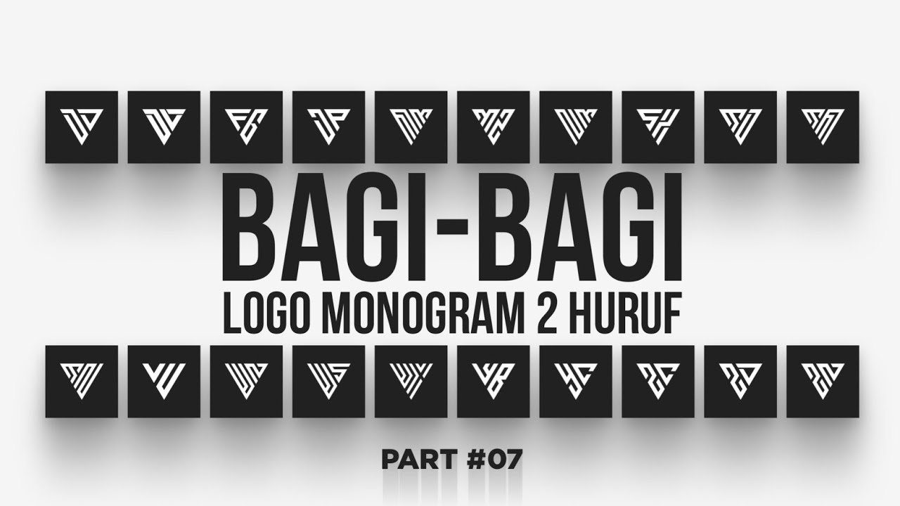 BAGI - BAGI LOGO MONOGRAM 2 HURUF GRATIS | PART 7 | FREE MONOGRAM LOGO ...