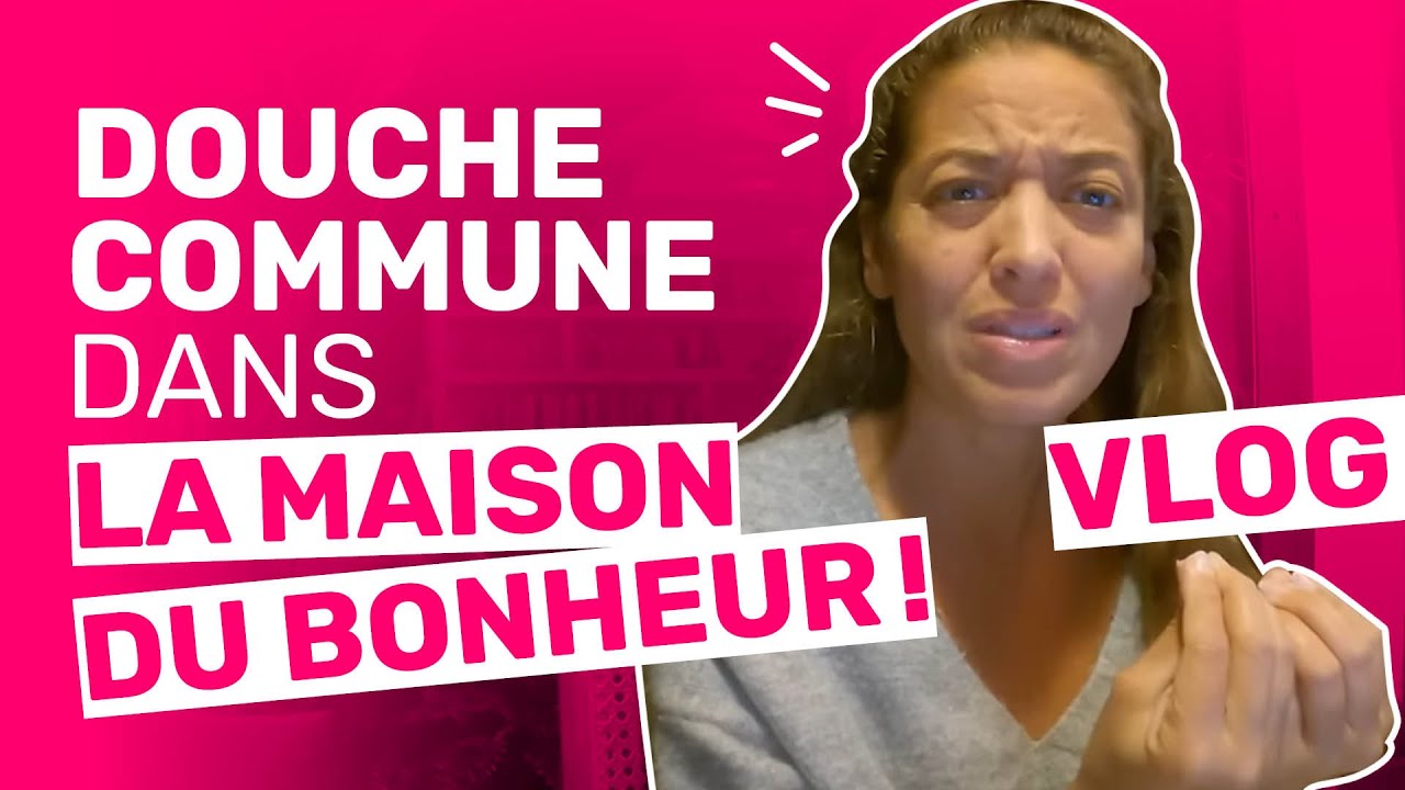 🔻DOUCHE COMMUNE dans la maison des filles - VLOG #981 | Le Corps La ...