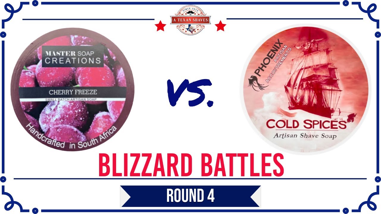 Blizzard Battles 2025 Round 4 - Master Soap Creations CHERRY FREEZE vs. Phoenix Shaving COLD ...
