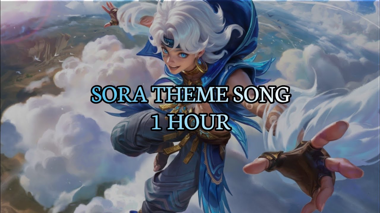Sora Theme Song 1 Hour | Mobile Legends : Bang Bang (MLBB) Season 39 ...
