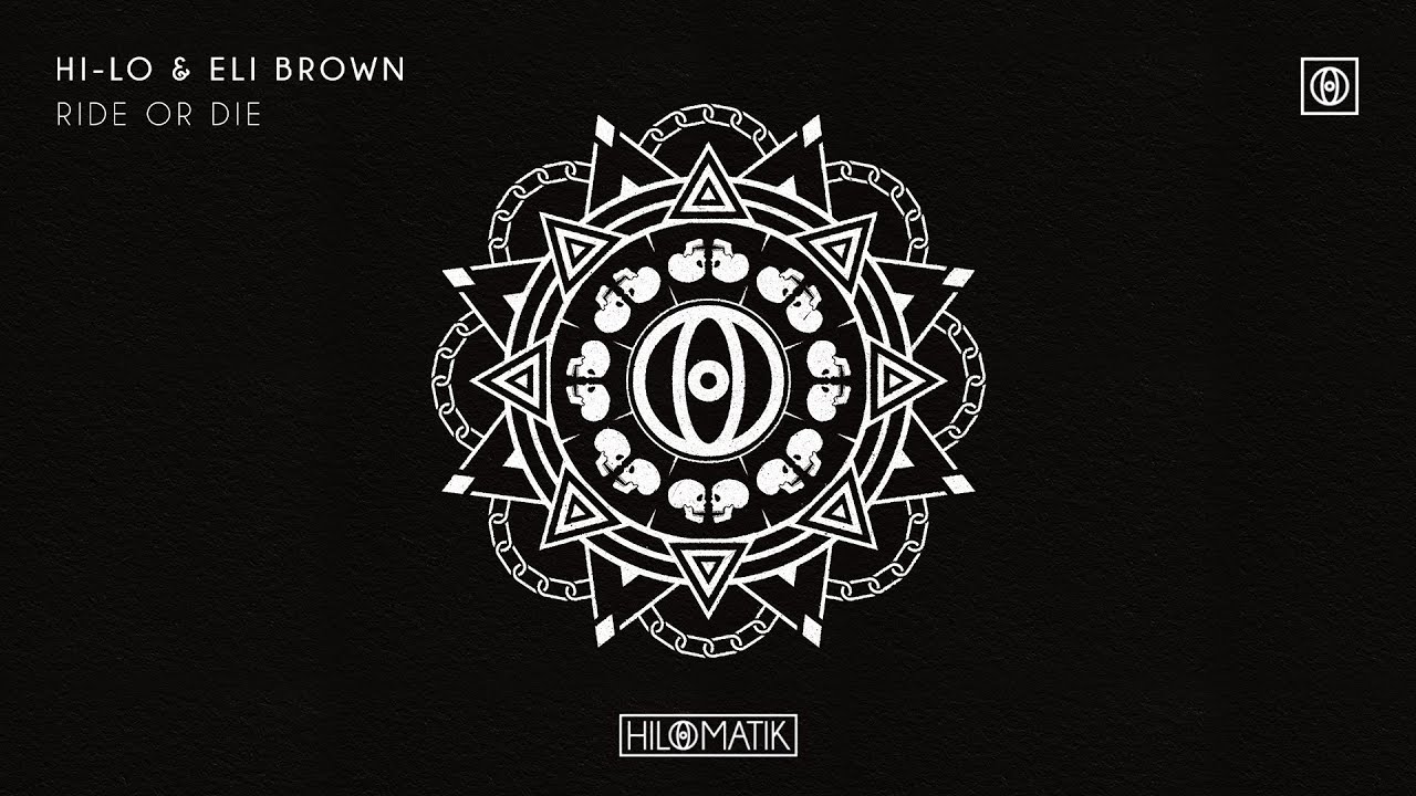 HI-LO & Eli Brown - RIDE OR DIE [Official Audio] - YouTube